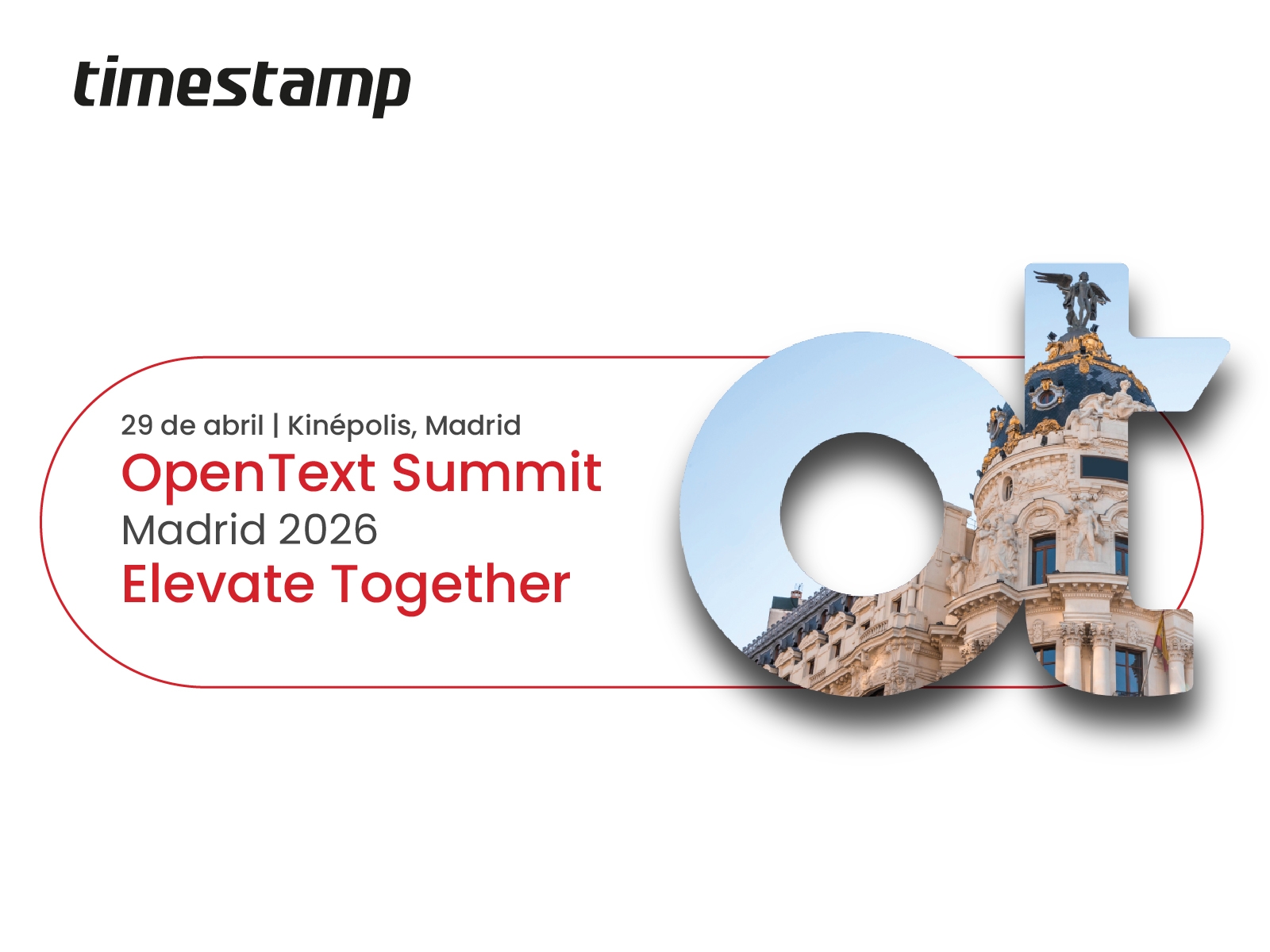 OpenText Summit Madrid 2026 | Timestamp Platinum Sponsor
